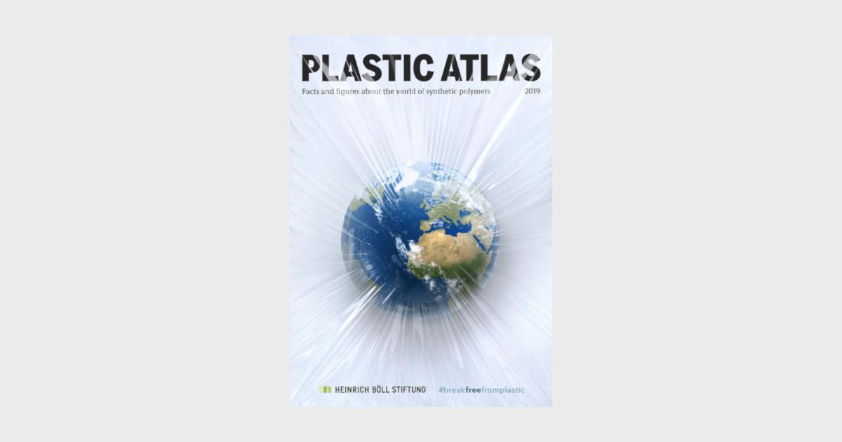 Plastic Atlas: Facts and figures about the world of synthetic polymers ...
